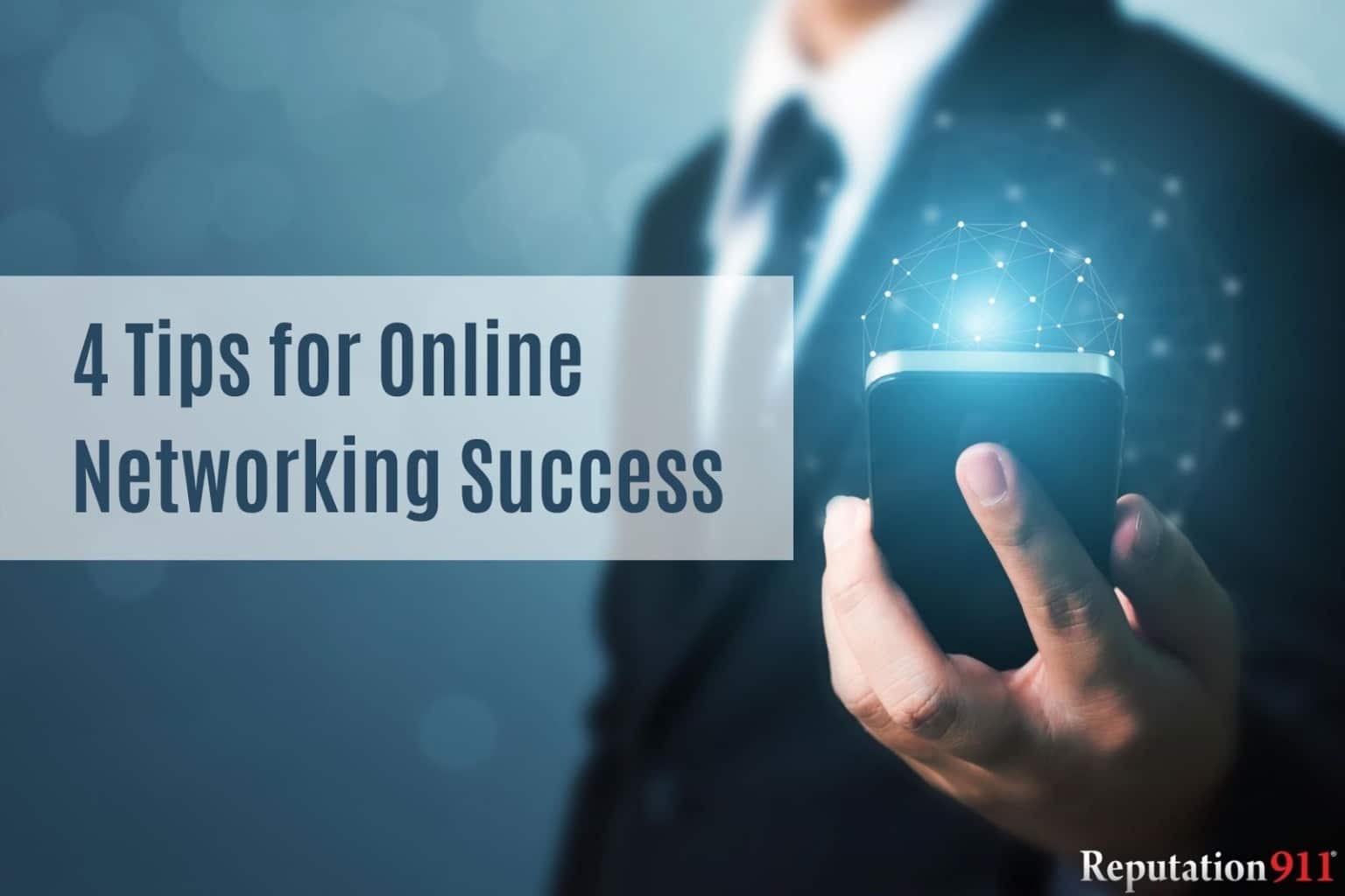Online Networking Tips for Success | Reputation911